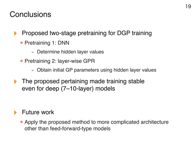 A TRAINING METHOD USING DNN-GUIDED LAYERWISE PRETRAINING FOR DEEP GAUSSIAN PROCESSES | PPT