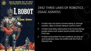 Isaac Asimov and the 3 Laws of Robotics | PPTX