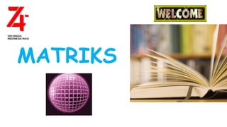 Konsep Matriks dan jenis jenis matriks dan transpose .pptx