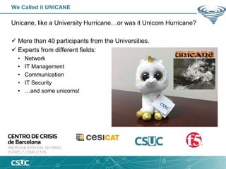 UNICANE Cyberexercise: searching for the Unicorn | PPT