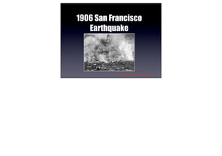 1906 San Francisco earthquake | PPT
