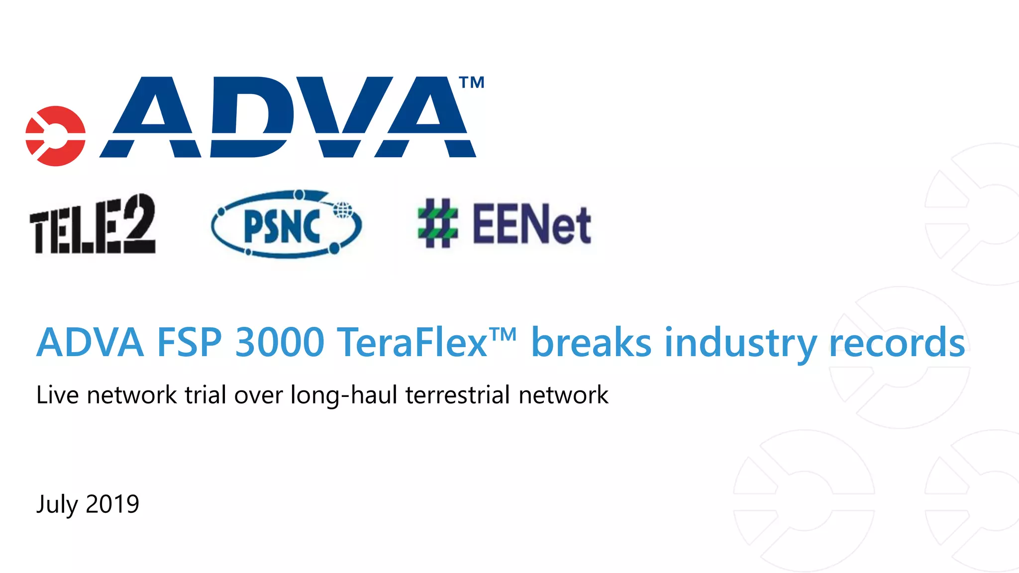 ADVA FSP 3000 TeraFlex™ breaks industry records | PDF