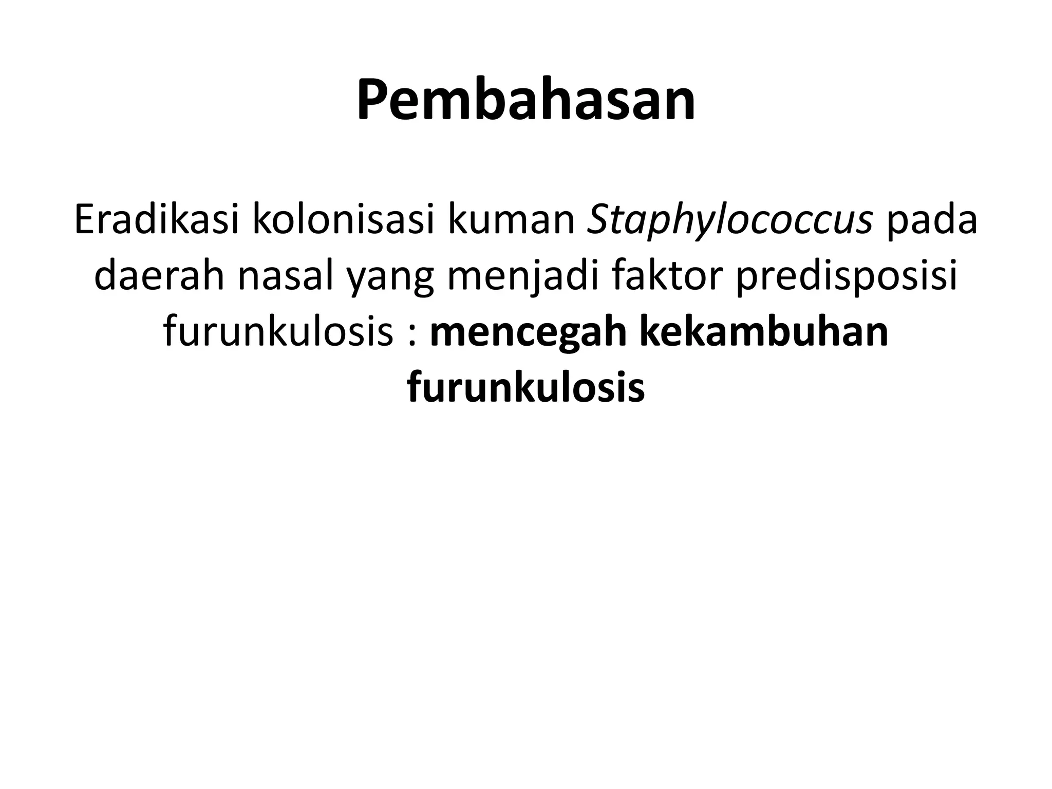 Matari presentasi Laporan Lapsus-Furunkulosis.pptx