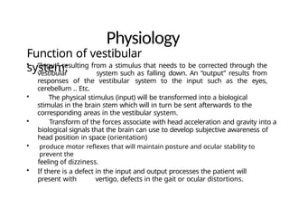 Vertigo and it's mechanism, pathophysiology | PPTX