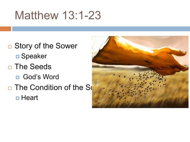 The Parable of the Sower | PPTX | Christianity | Religion & Spirituality