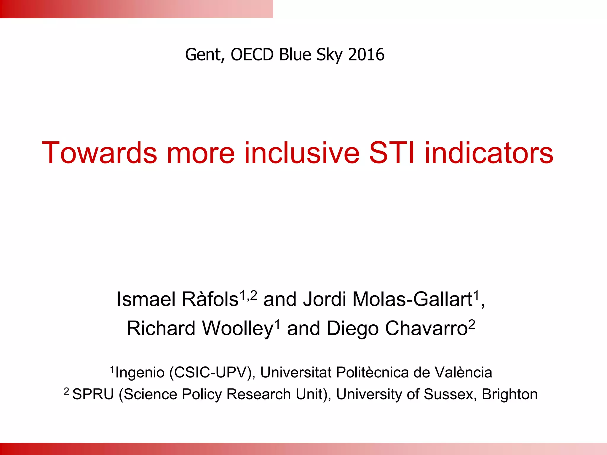 Rafols - Towards more inclusive STI indicators | PPT