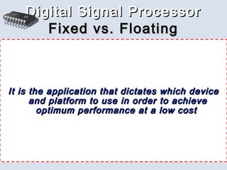 DIGITAL SIGNAL PROCESSOR OVERVIEW | PPT