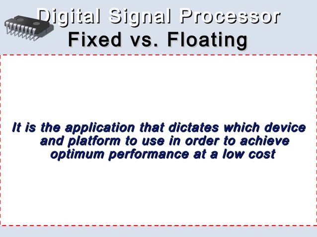 DIGITAL SIGNAL PROCESSOR OVERVIEW | PPT