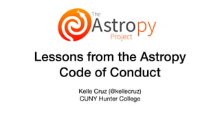 Lessons from the Astropy Code of Conduct | PPT