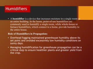 Plant propagation structures in plant nursery.ppt