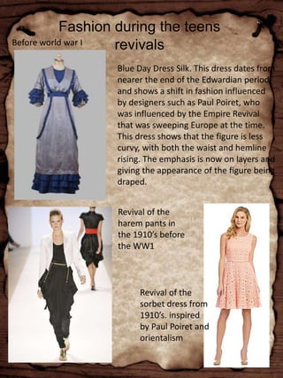 Fashion and revival during the 1910s | PPTX