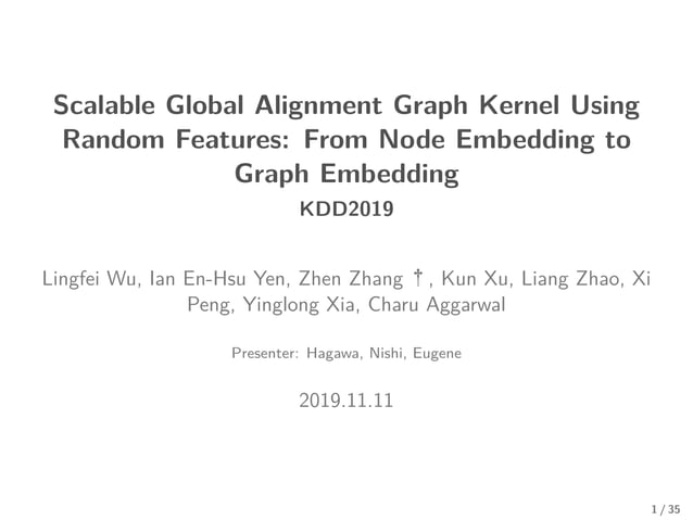 Scalable Global Alignment Graph Kernel Using Random Features: From Node Embedding to Graph ...