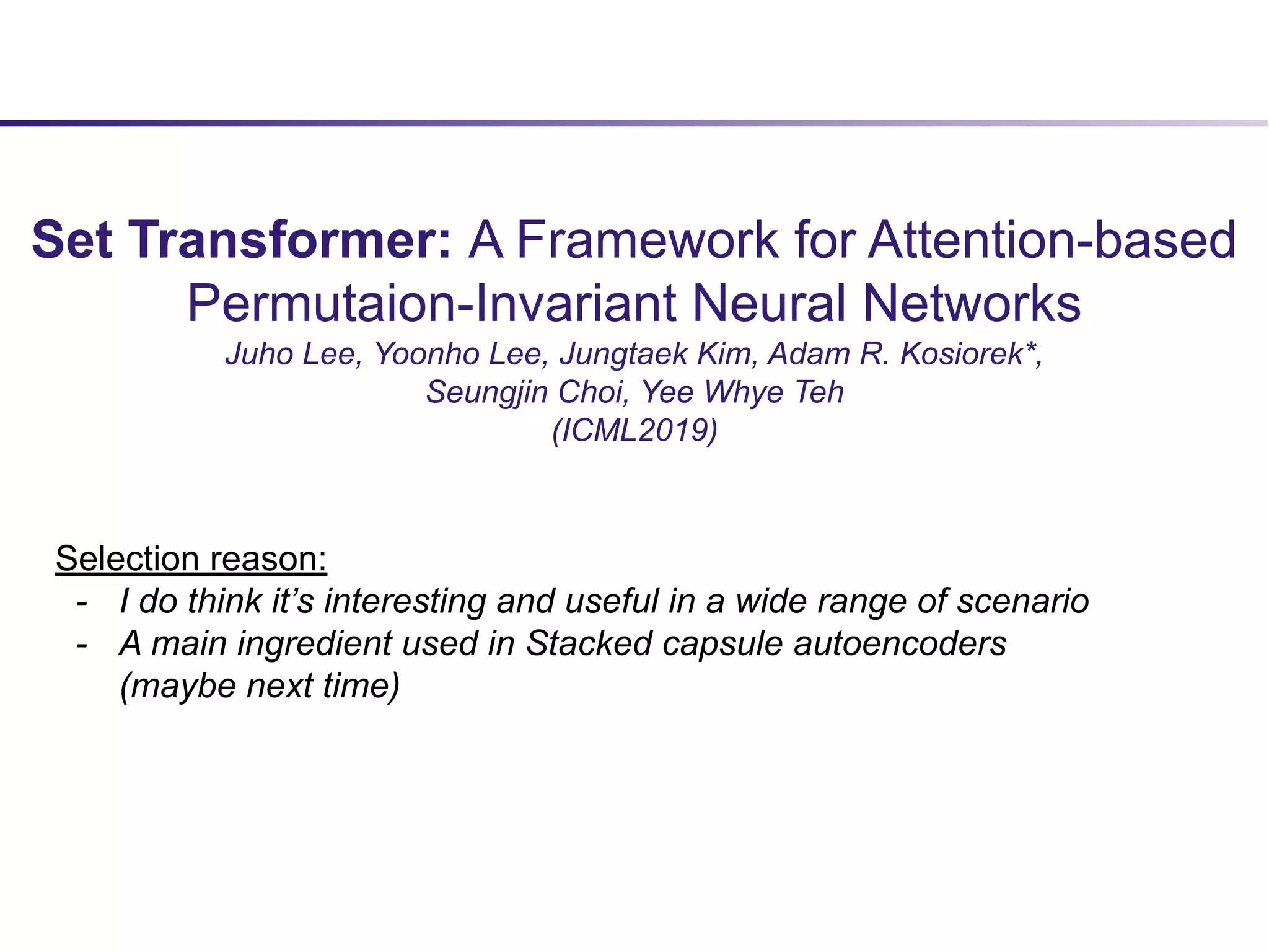 Set Transfomer: A Framework for Attention-based Permutaion-Invariant ...