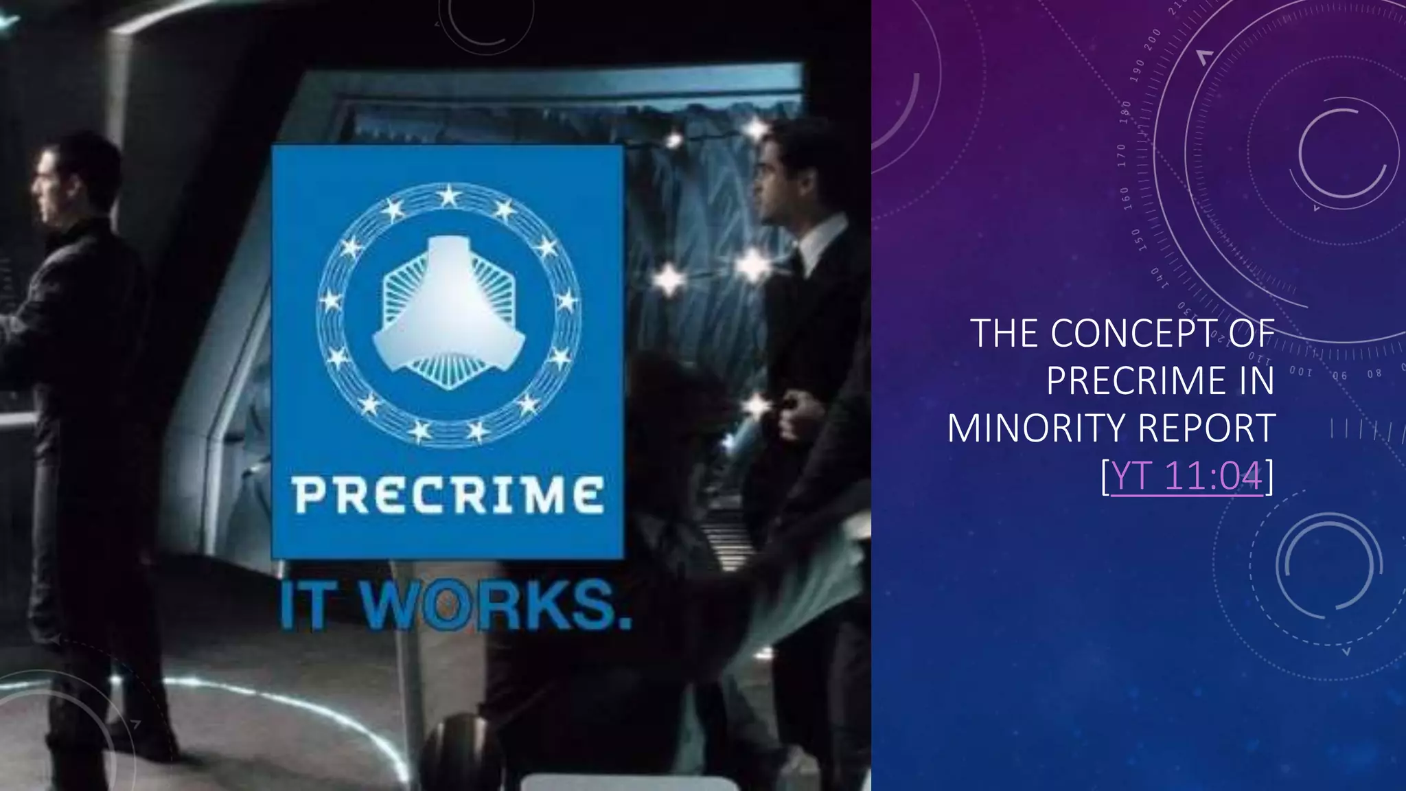 Digital Culture: Minority Report and the Precrime Theme | PPTX