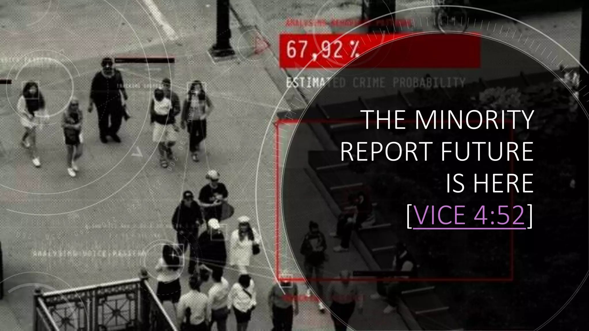 Digital Culture: Minority Report and the Precrime Theme | PPTX