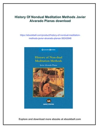 History Of Nondual Meditation Methods Javier Alvarado Planas | PDF