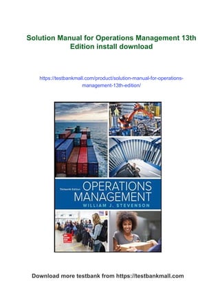 Solution Manual for Operations Management 13th Edition | PDF