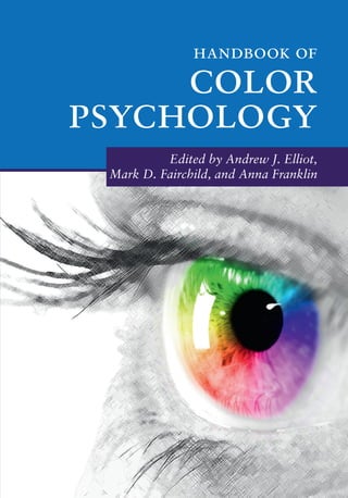 Handbook Of Color Psychology Andrew J Elliot Mark D Fairchild | PDF