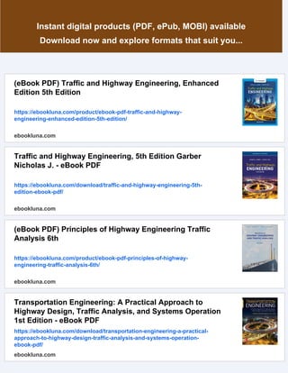 (eBook PDF) Traffic and Highway Engineering, Enhanced SI Edition 5th ...