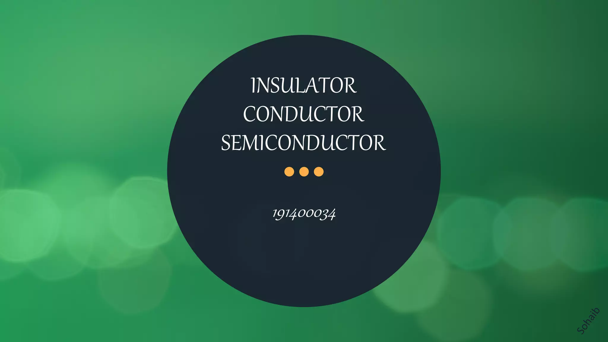 Conductor Insulator &semiconductor | PPTX