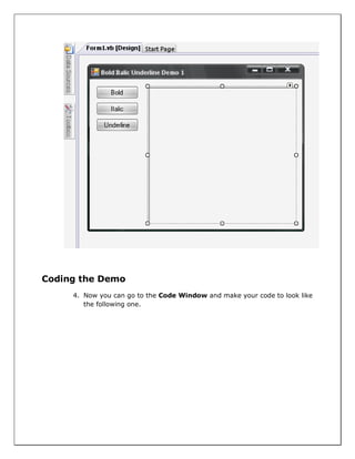 Apply Bold, Italic and Underline to Selected Text in a RichtextBox ...