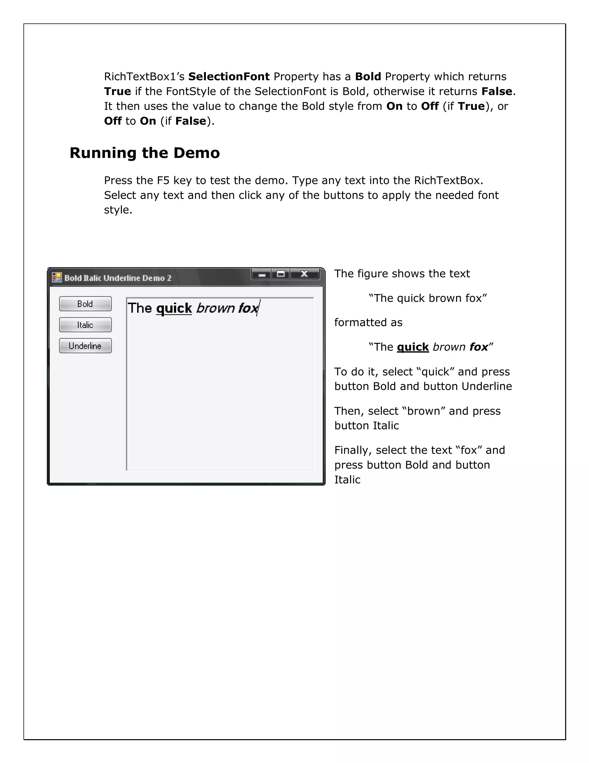 Apply Bold, Italic and Underline to Selected Text in a RichtextBox using Visual Basic.Net - Part ...
