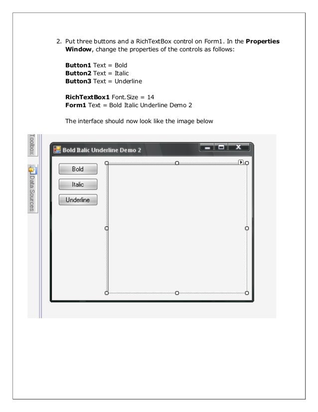 Apply Bold Italic And Underline To Selected Text In A Richtextbox Us
