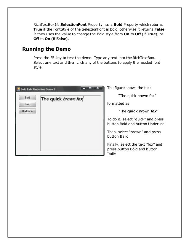 Apply Bold Italic And Underline To Selected Text In A Richtextbox Us