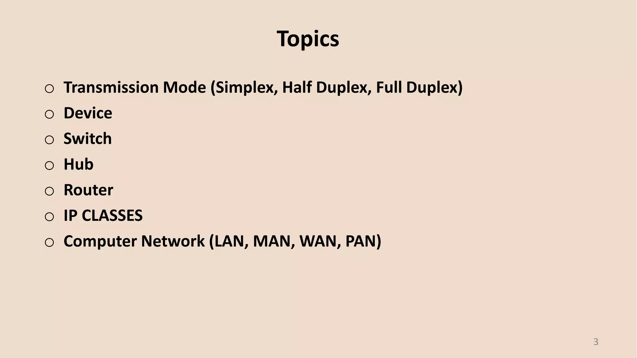 Transmission Mode (Simplex, Half Duplex, Full Duplex), Device, Switch ...