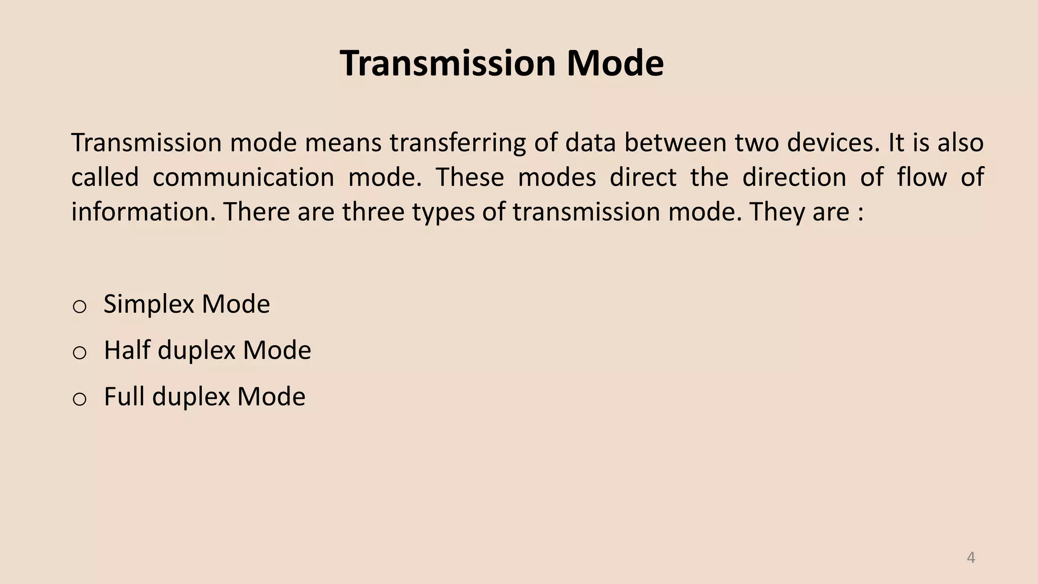 Transmission Mode (Simplex, Half Duplex, Full Duplex), Device, Switch ...