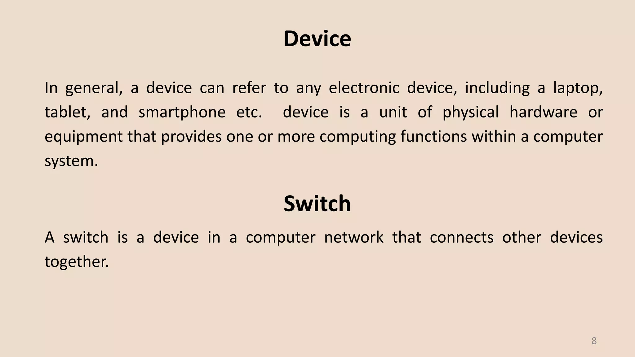 Transmission Mode (Simplex, Half Duplex, Full Duplex), Device, Switch ...
