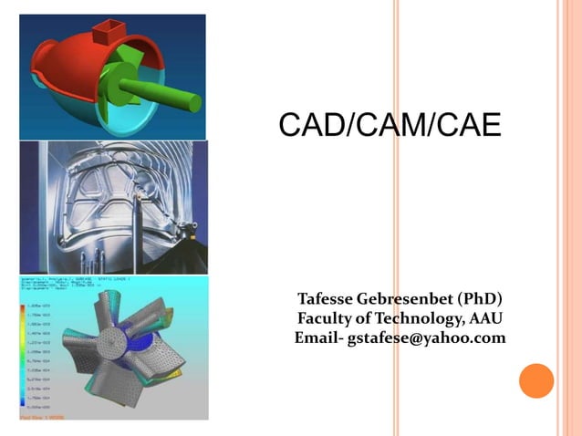 12325412-Introduction-to-CAE-CAD-CAM.pptx