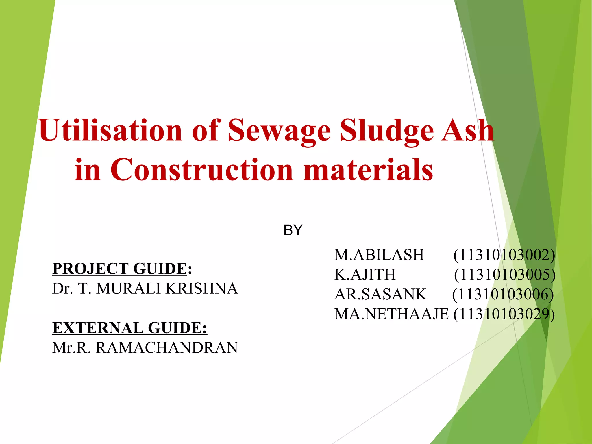Utilization of Sewage Sludge Ash in Construction Materials | PPT