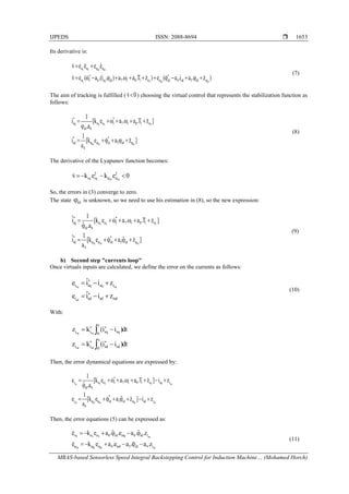 MRAS-based Sensorless Speed Integral Backstepping Control for Induction Machine, using a Flux ...