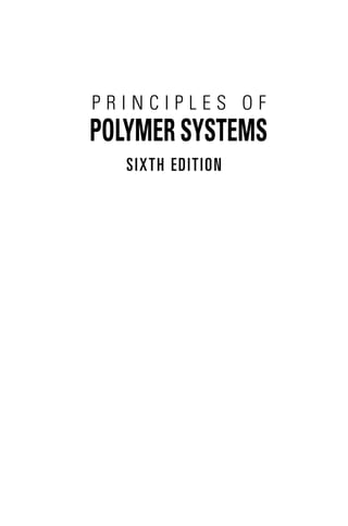 Principles of Polymer Systems 6th ed. Edition Archer | PDF