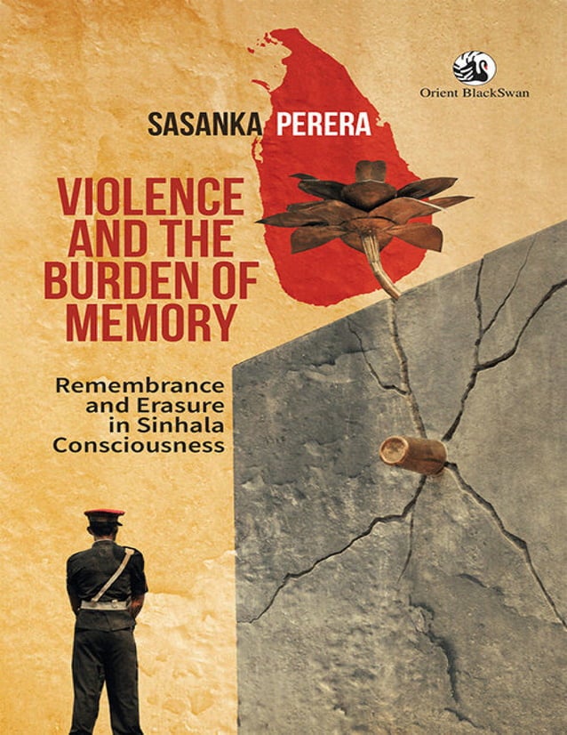 Violence And The Burden Of Memory Remembrance And Erasure In Sinhala ...