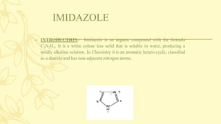 IMIDAZOLE | PPTX