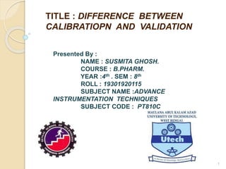 Difference between calibration & validation | PPTX