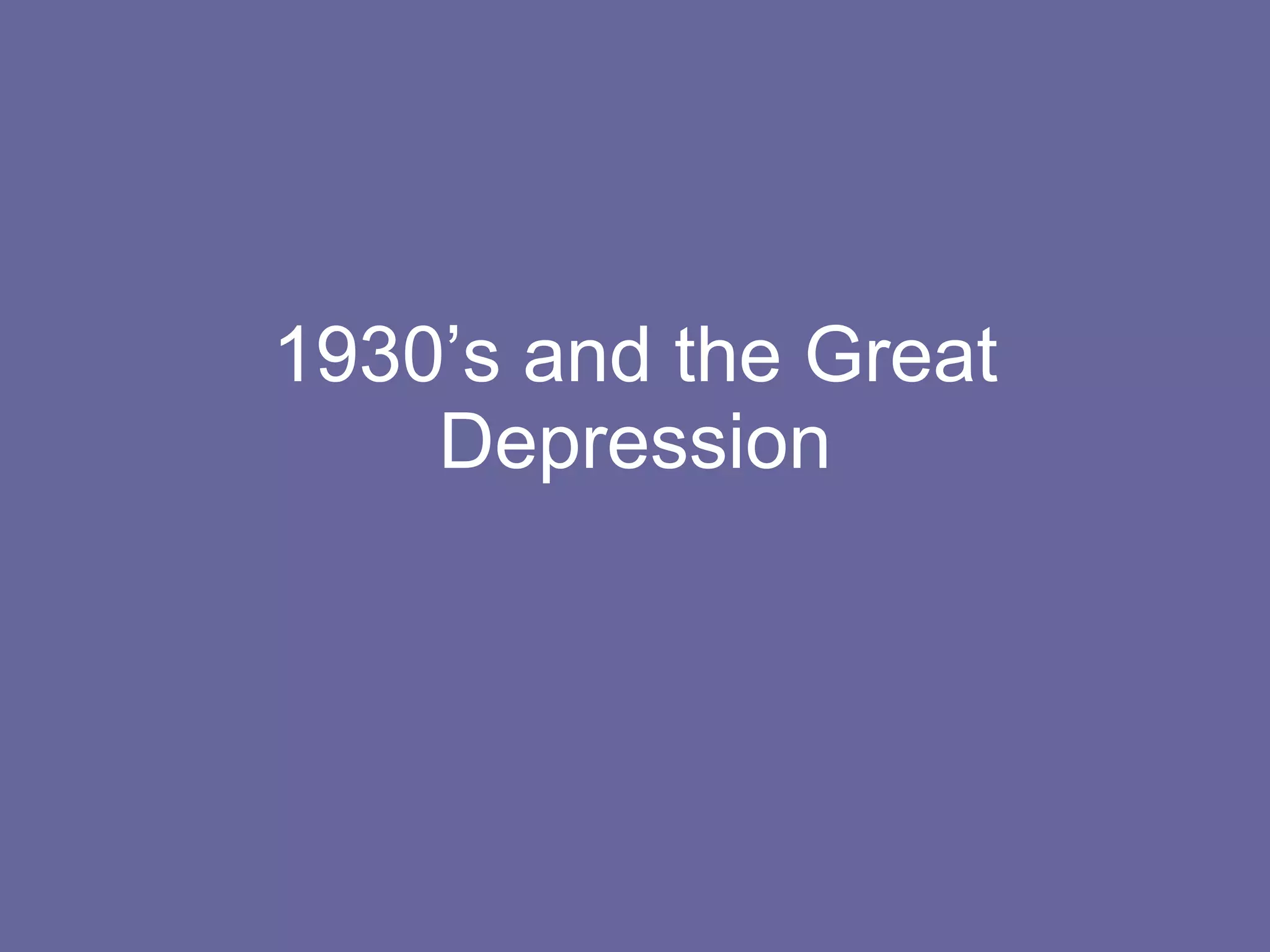 1930's and the great depression | PPT