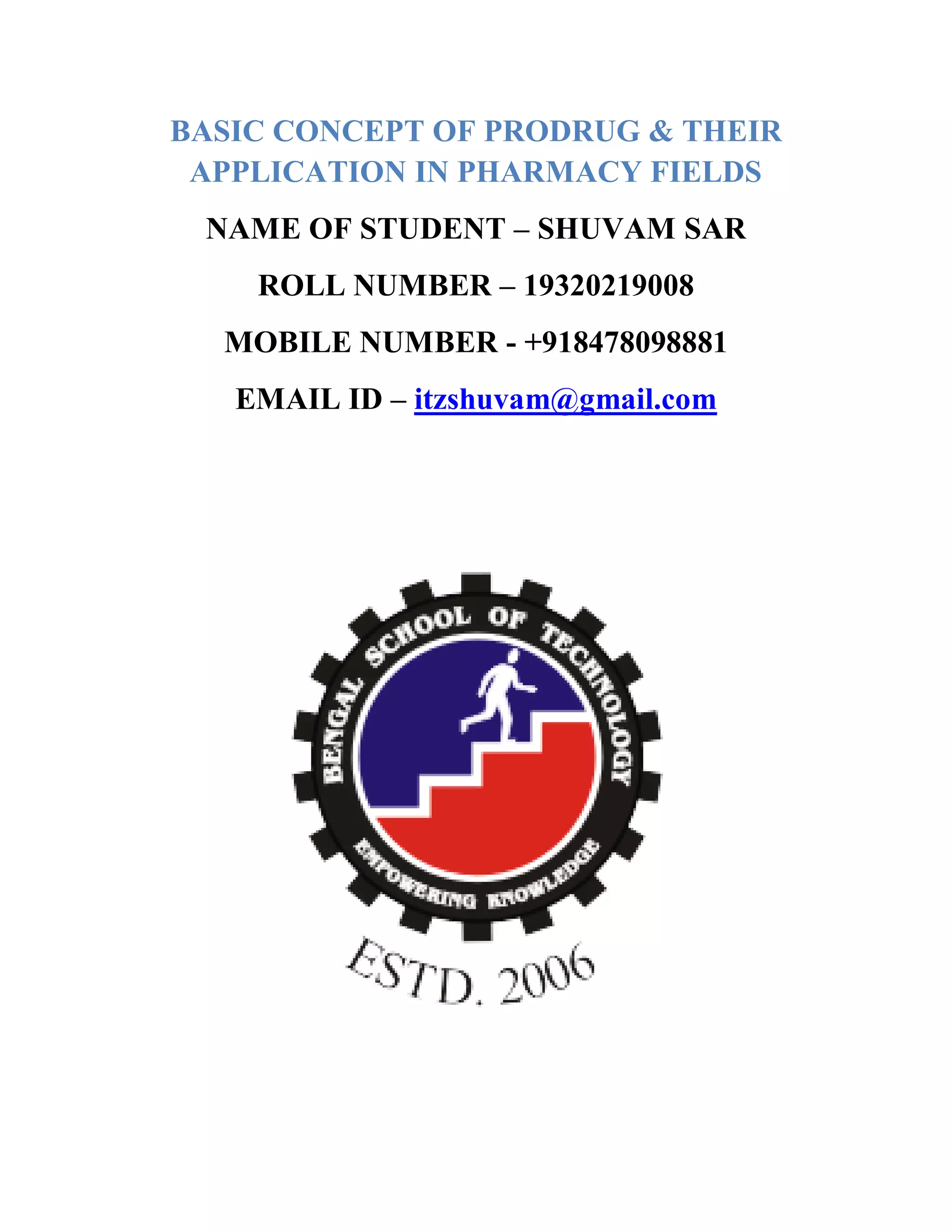 Basic concepts of Prodrug & their application in pharmacy fields | PDF