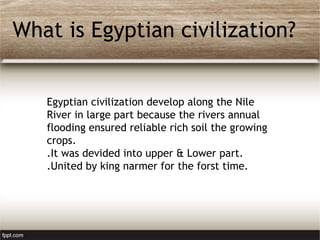 Introductions to Egyptian civilization | PPTX | Religion & Spirituality