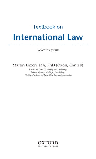 Textbook On International Law Seventh Edition 7th Edition Martin Dixon ...