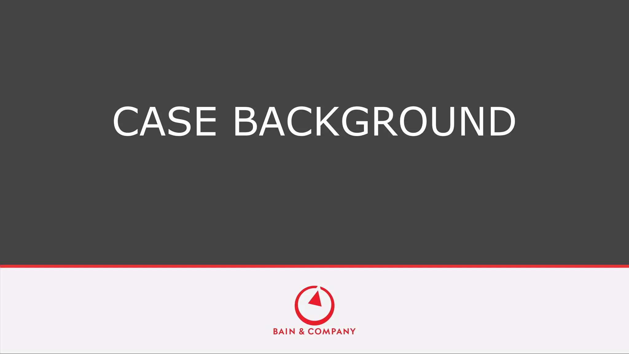 Bain Case Competition | PDF