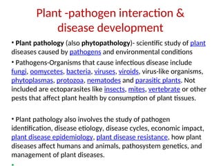 194020106-Plant-Pathogen-Interaction-Disease-Development-ppt-2003.ppt