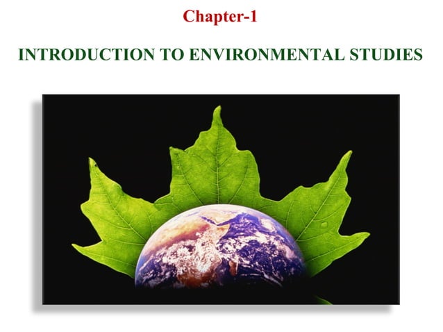 Introduction on Environmental Studies | PPT | Environment | Science