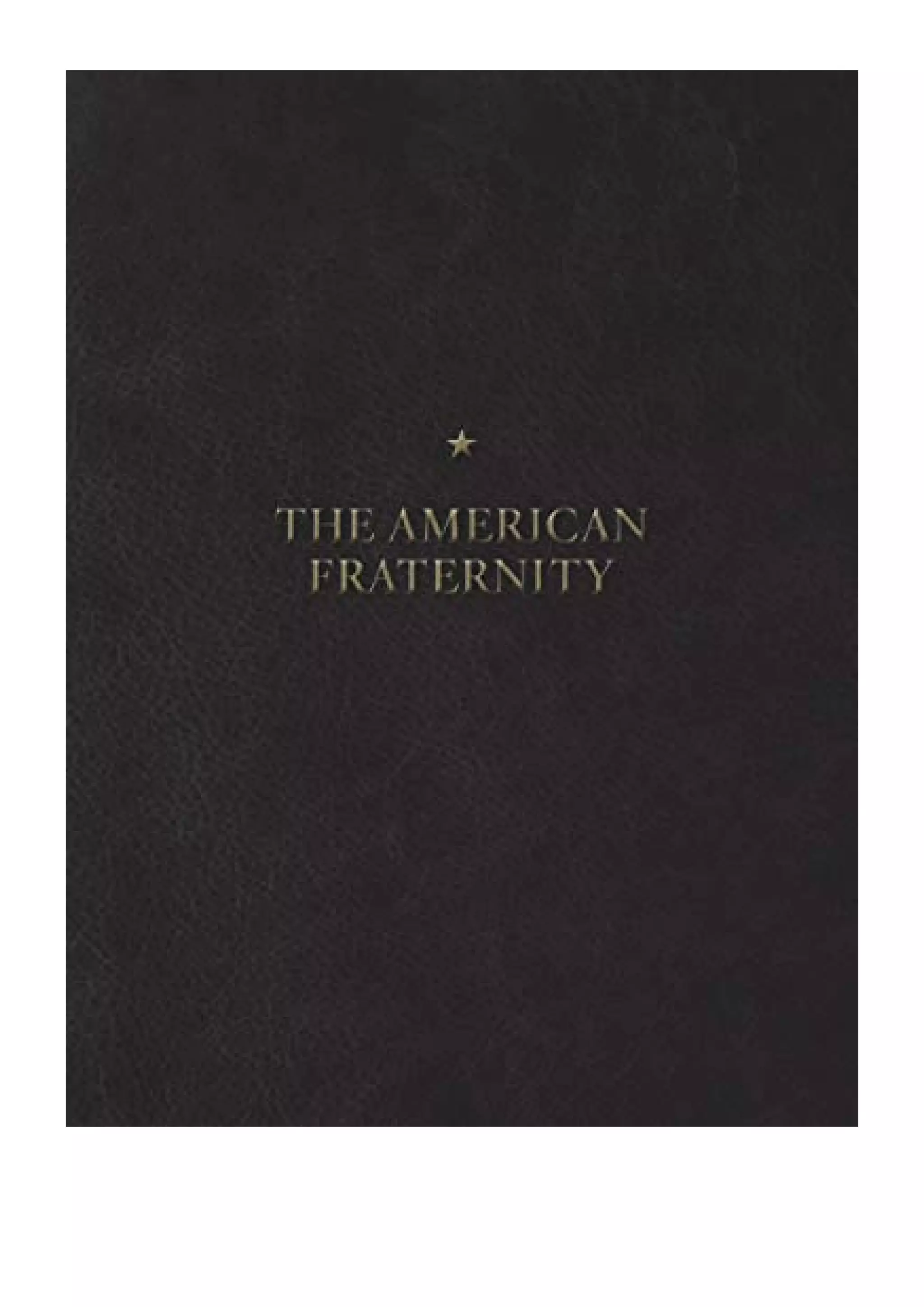 The American Fraternity - Andrew Moisey - An Illustrated Ritual Manual ...