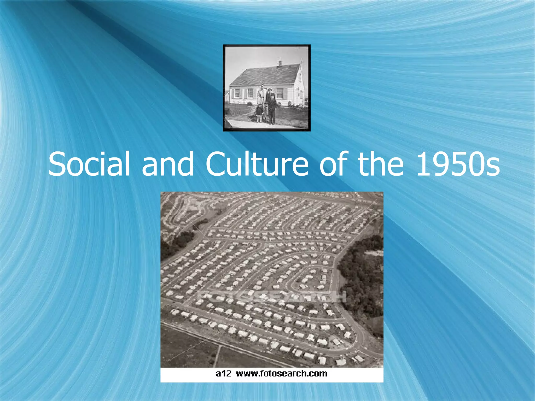 APUSH 1950s Culture Society | PPT