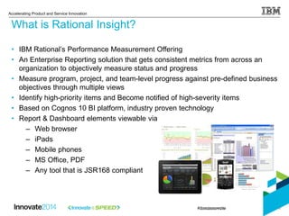 Innovate 2014 - Customizing Your Rational Insight Deployment (workshop ...