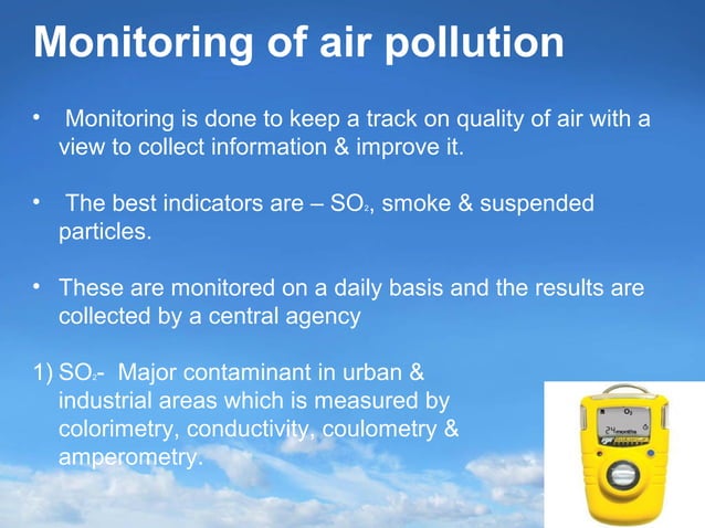 Monitoring of air pollution | PPT | Indoor Environmental Quality | Home ...