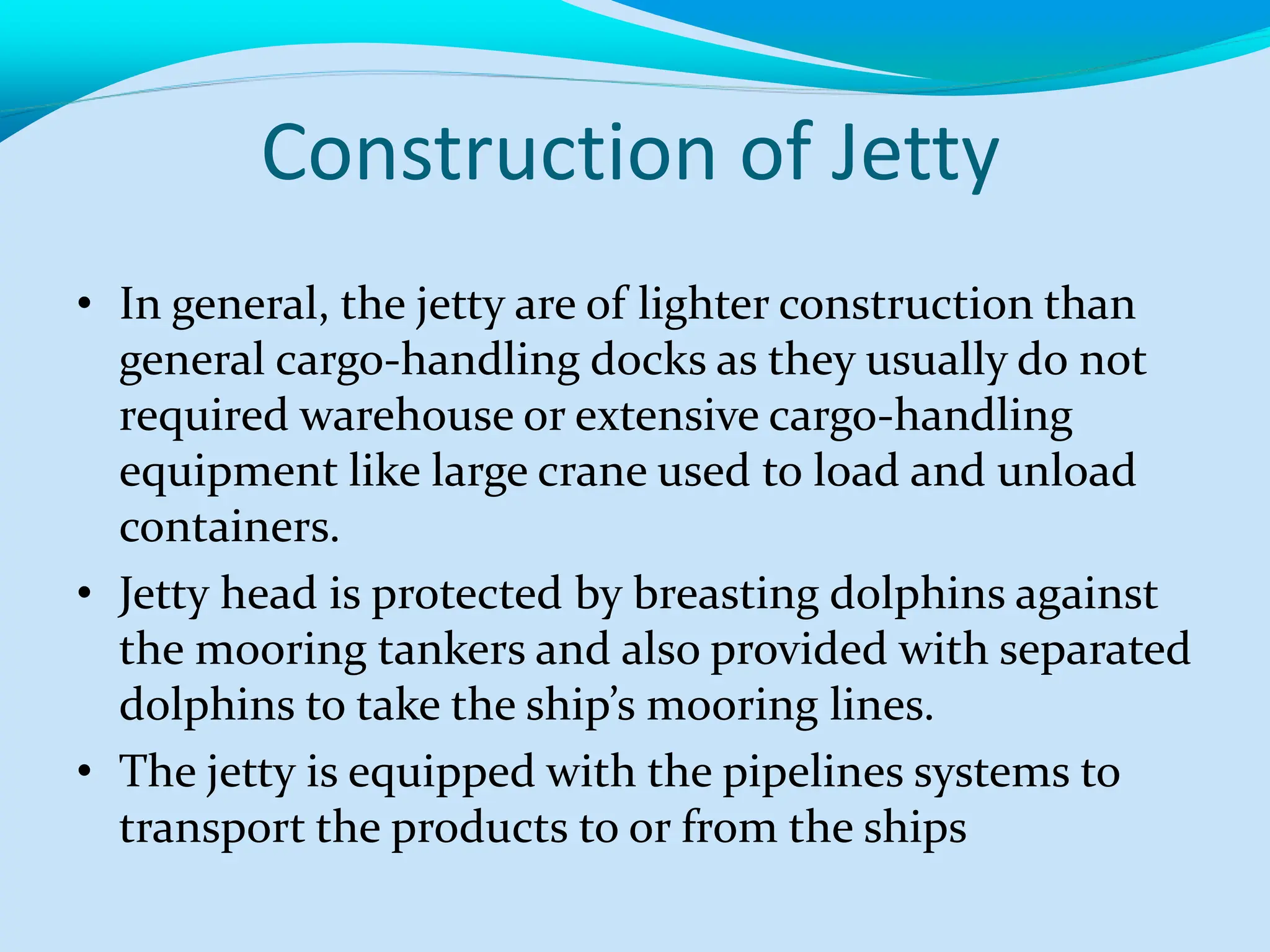 195925358-Harbour-and-Jetty-Structures (1).ppt